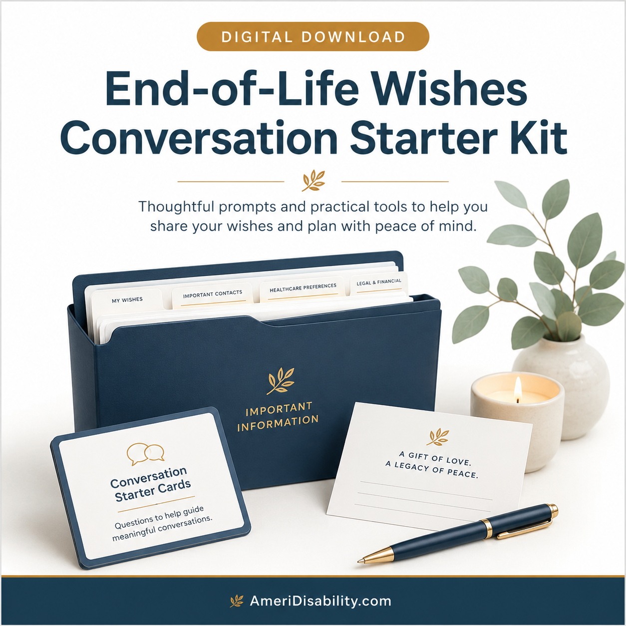 End-of-Life Wishes Conversation Starter Kit - AmeriDisability
